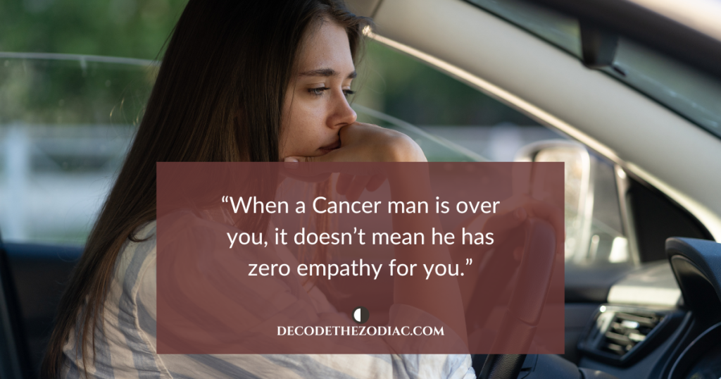 When a Cancer Man Is Done With You: 14 Ways He's Telling You